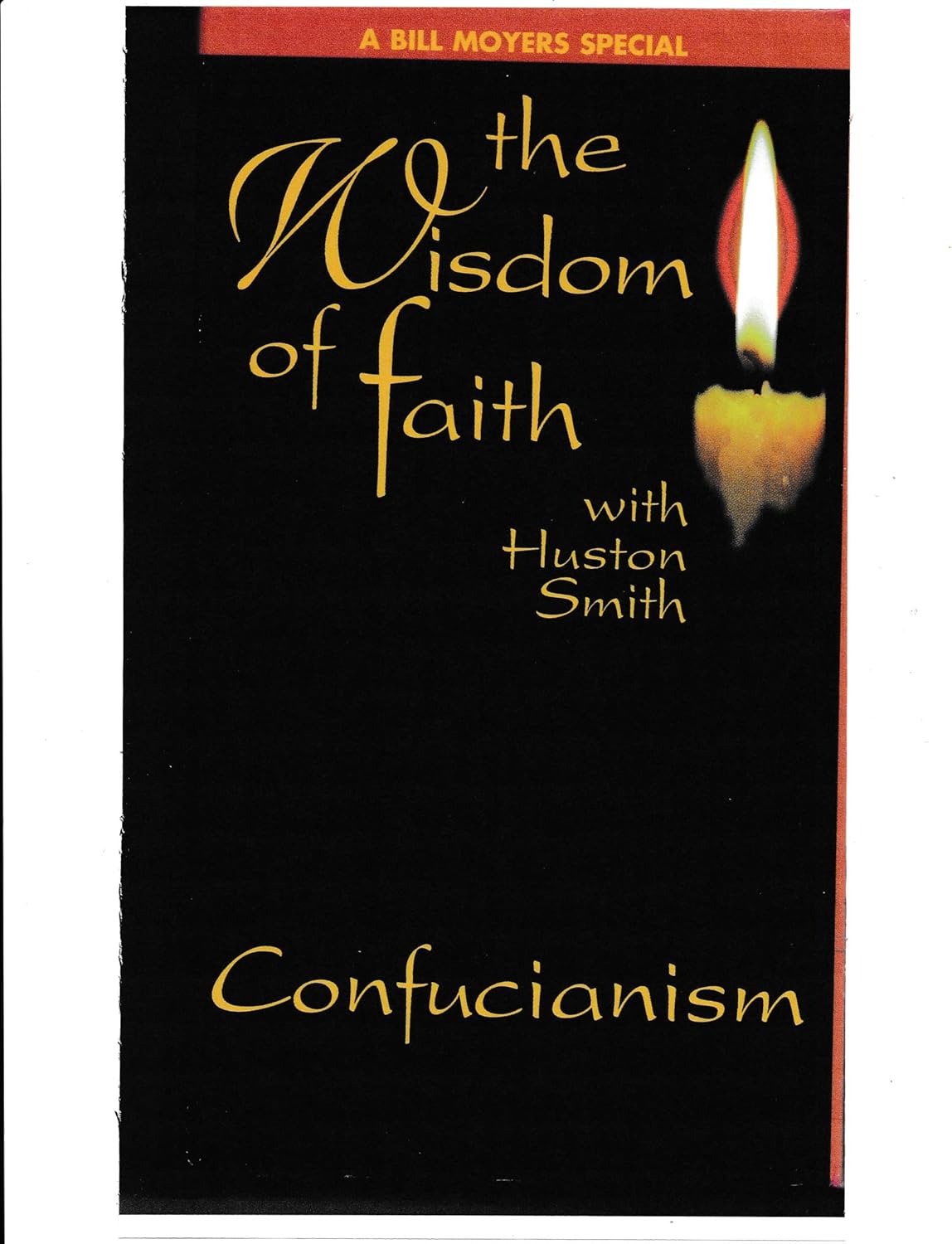 Amazon.com: The Wisdom of Faith with Huston Smith Confucianism A Bill ...