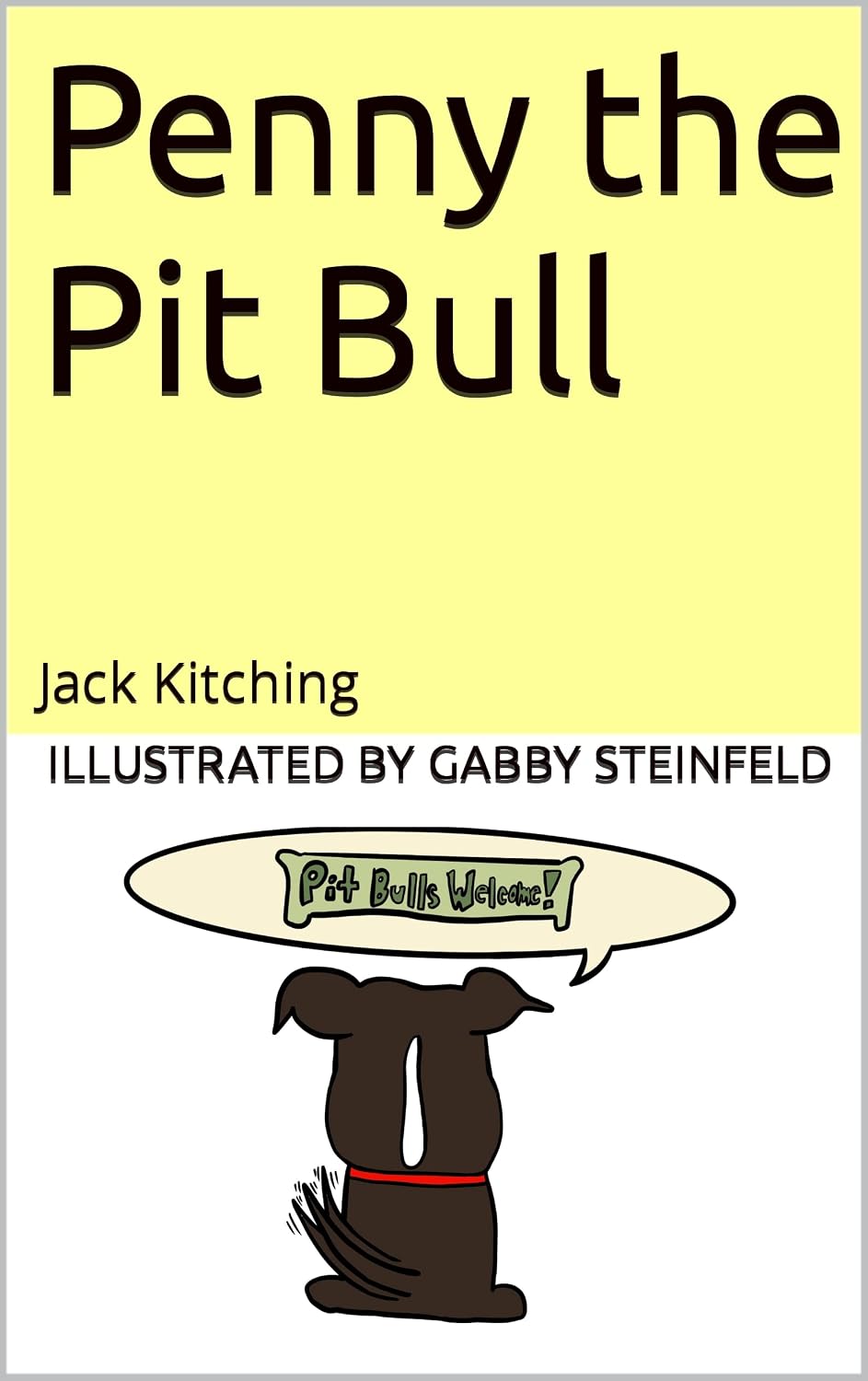 Penny the Pit Bull - Kindle edition by Kitching, Jack, Steinfeld, Gabby ...