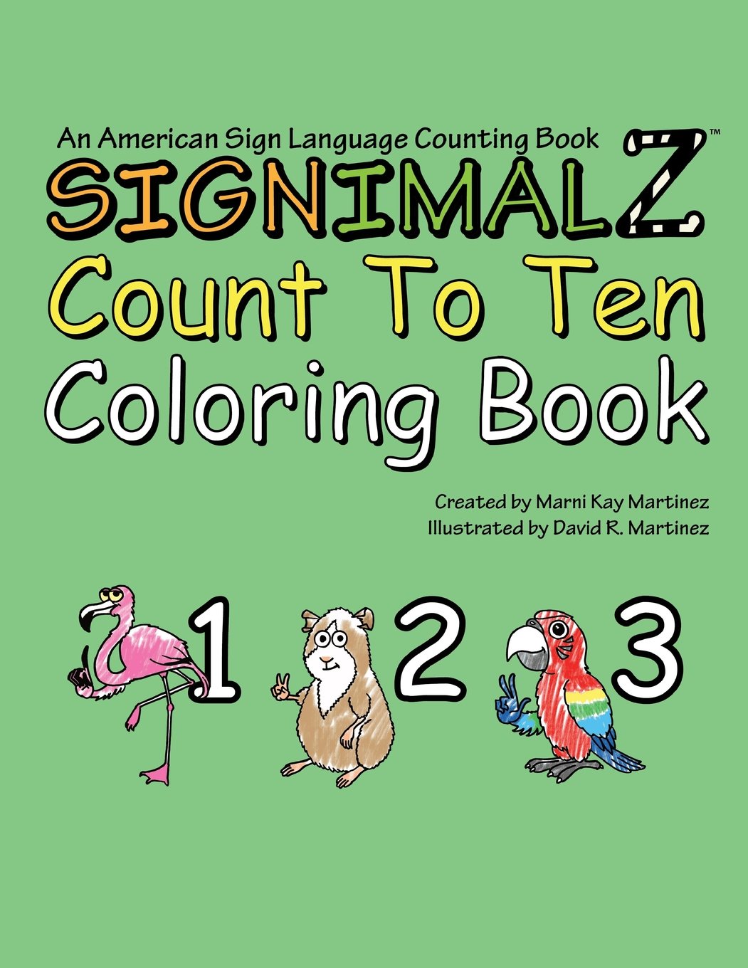 Signimalz - Count to Ten Coloring Book: An American Sign Language ...