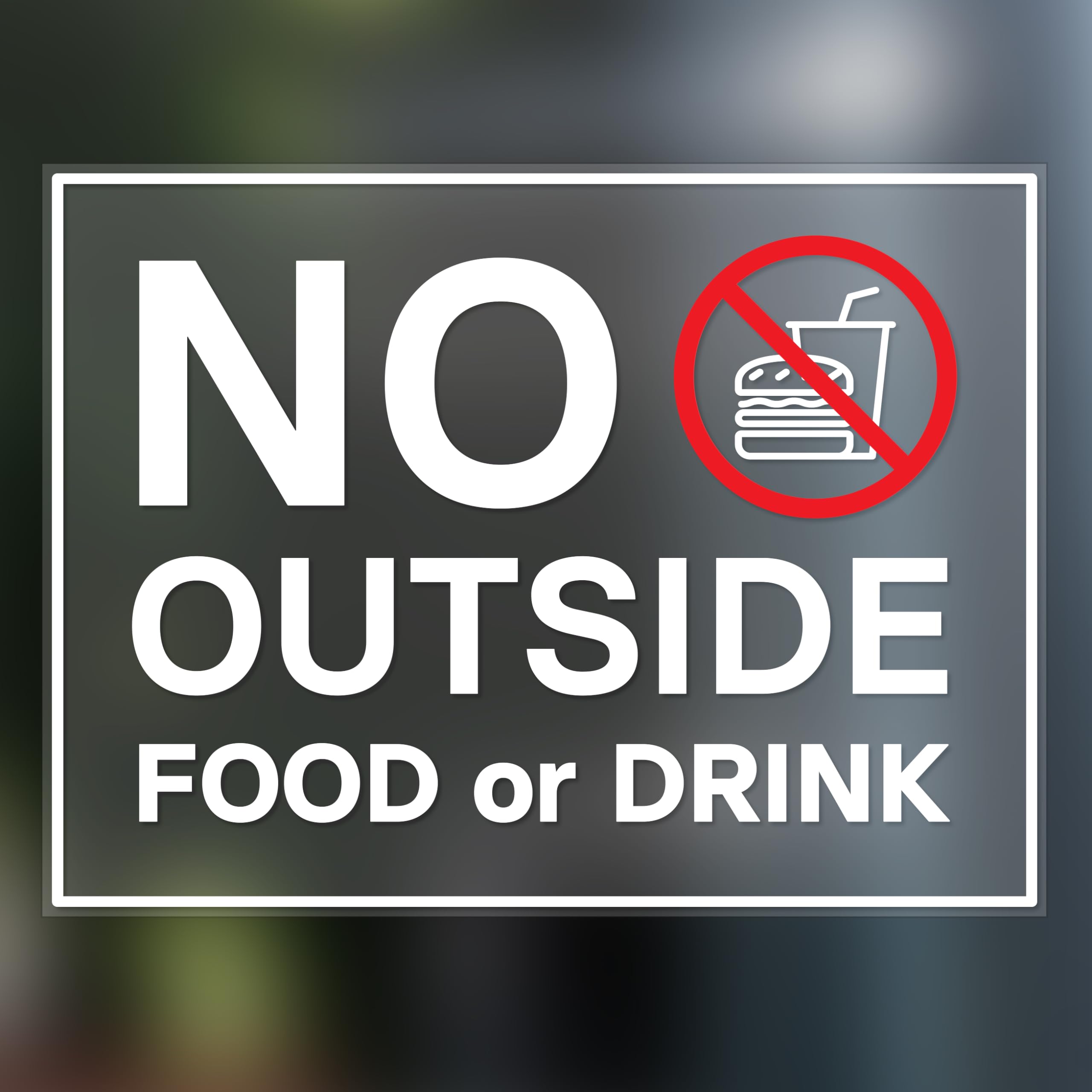 Amazon.com: No Outside Food or Drink Sign, Clear Self Adhesive Vinyl ...