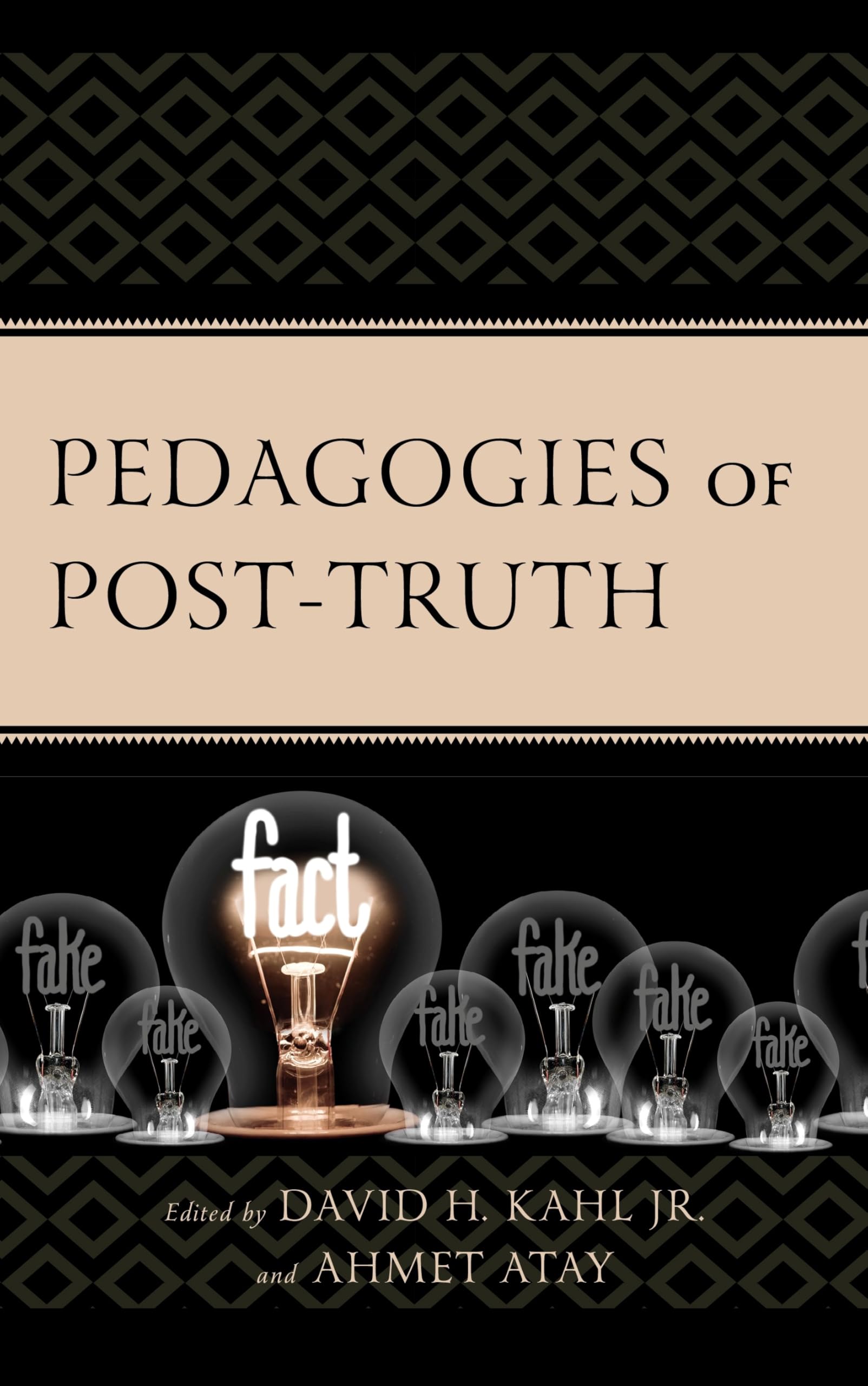 Pedagogies of Post-Truth (Critical Communication Pedagogy ...