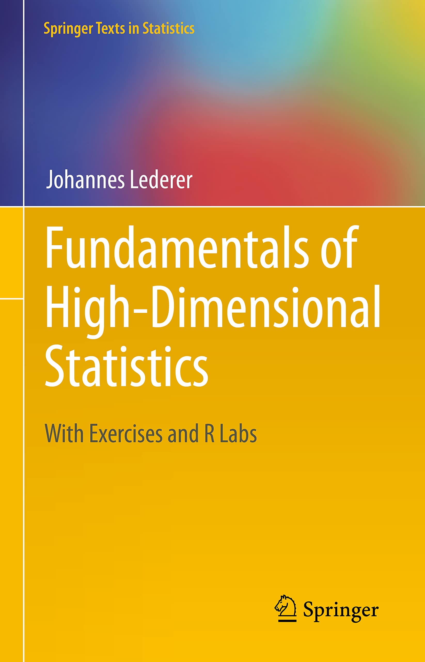 Fundamentals of High-Dimensional Statistics: With Exercises and R Labs ...