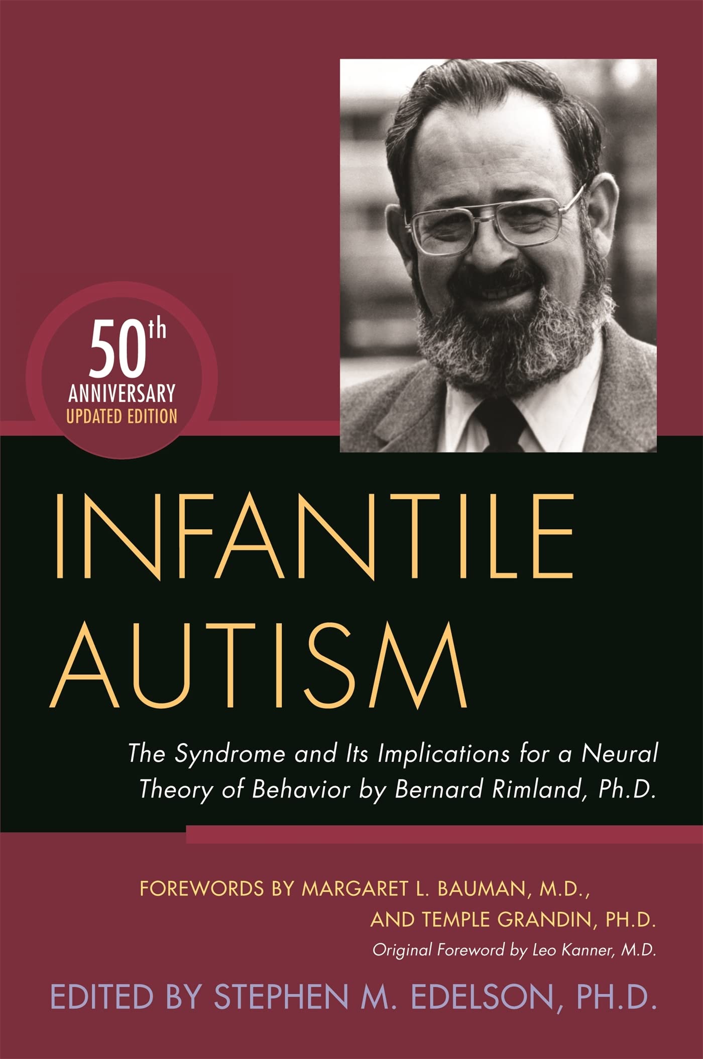 Infantile Autism: The Syndrome and Its Implications for a Neural Theory ...