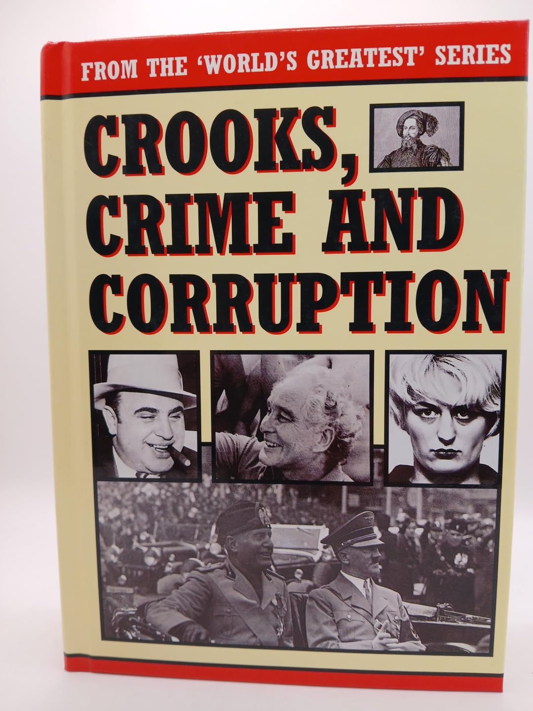 Crooks, Crime and Corruption (World's Greatest): Amazon.co.uk: No ...