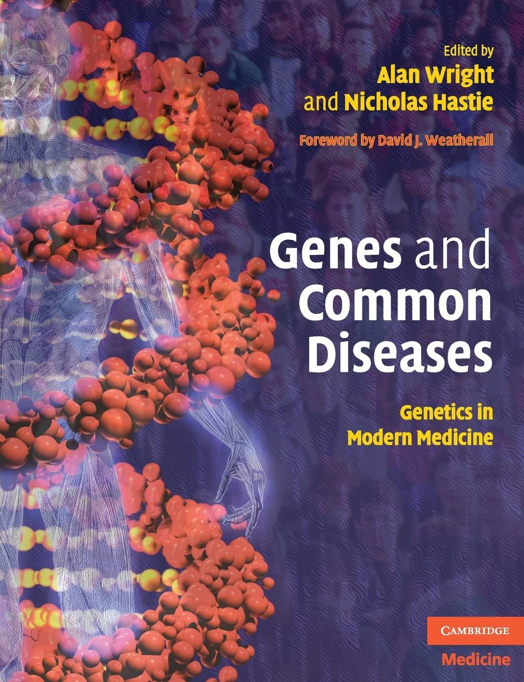 Genes and Common Diseases: Genetics in Modern Medicine: Amazon.co.uk ...