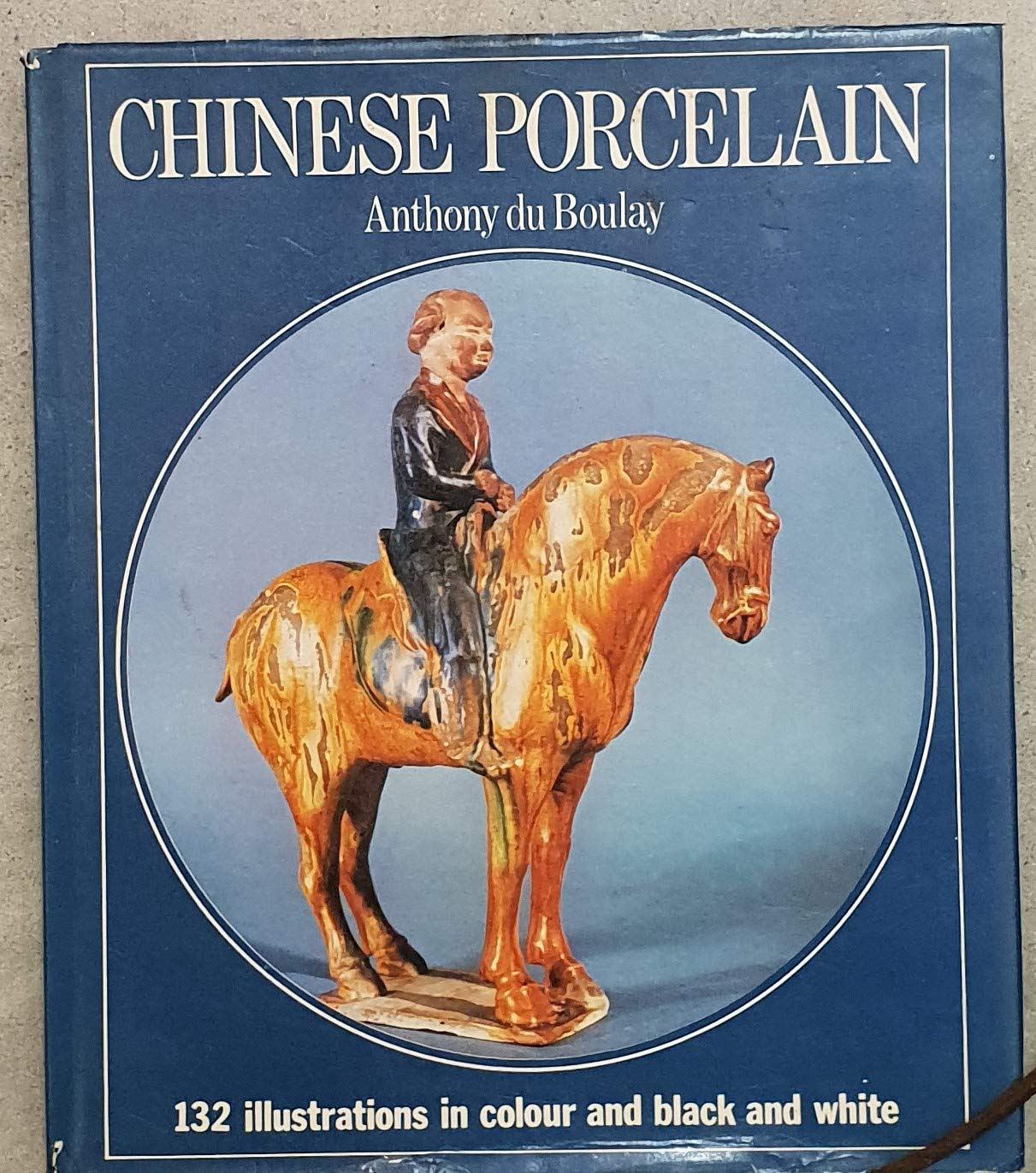 Chinese Porcelain: Du Boulay, Anthony: 9780706400458: Amazon.com: Books