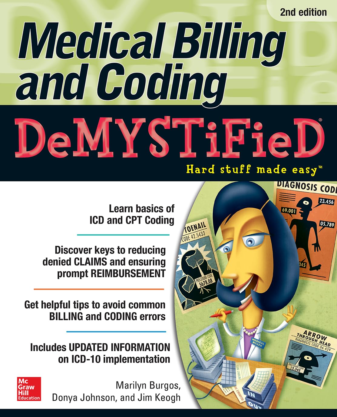 Medical Billing & Coding Demystified, 2nd Edition: 9780071849340 ...