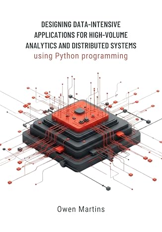 Designing Data-Intensive Applications For High-Volume Analytics And ...