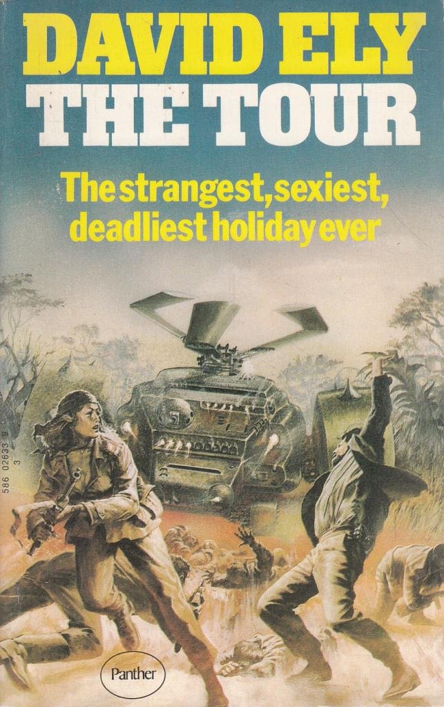 The Tour: David Ely: 9780586026335: Amazon.com: Books