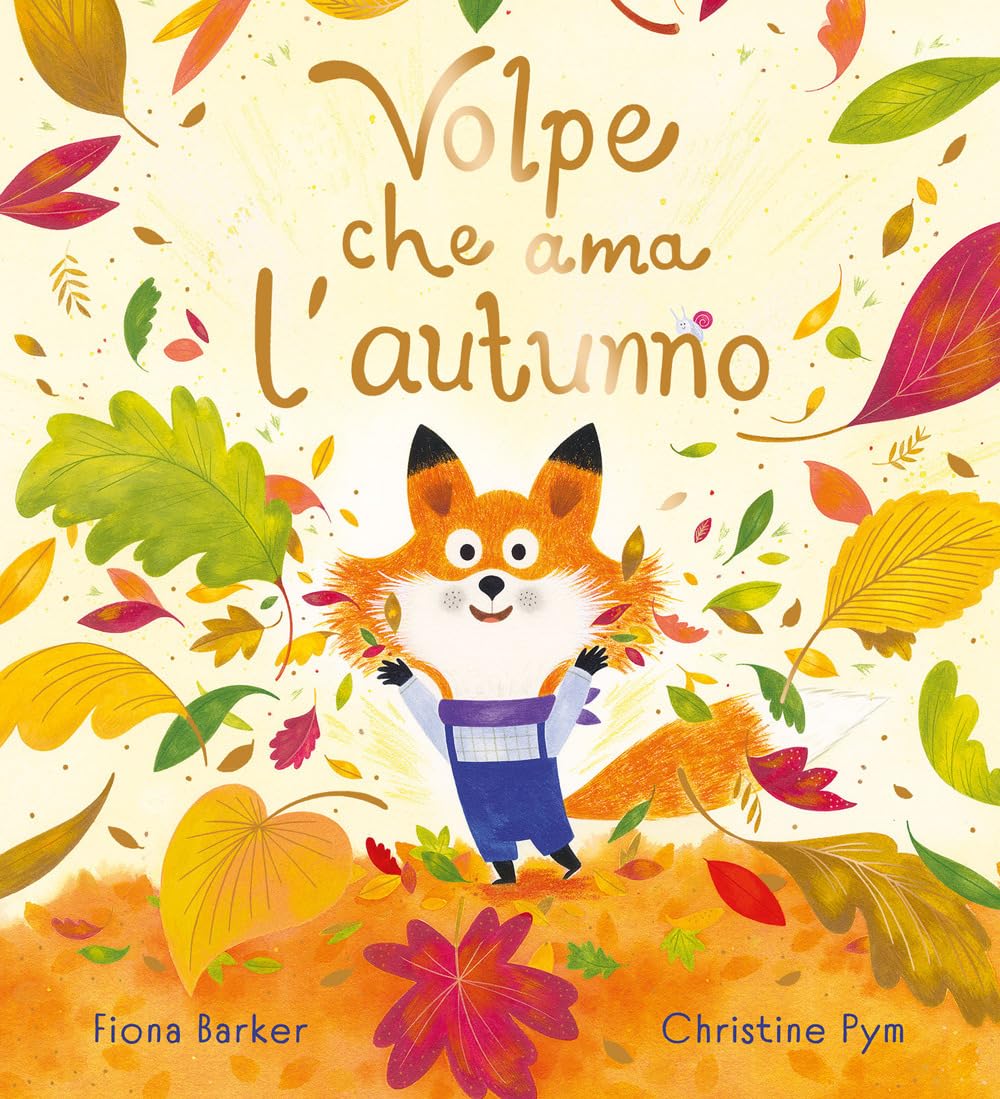 Amazon.it: Volpe che amava l'autunno. Ediz. a colori - Barker, Fiona ...