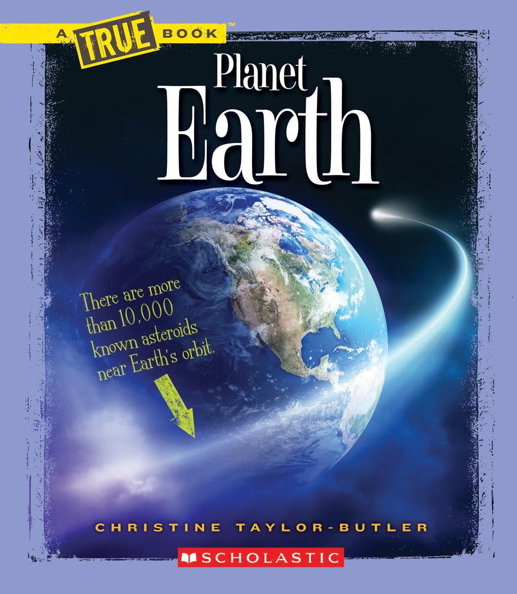 Planet Earth (A True Book: Space) : Taylor-Butler, Christine: Amazon.eg