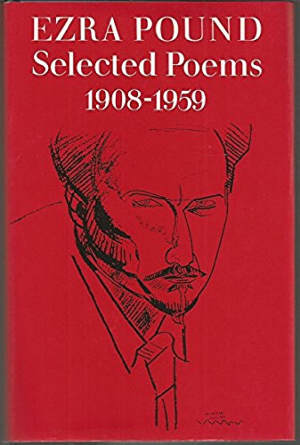 Amazon.co.jp: Selected Poems: Pound : Pound, Ezra: Foreign Language Books