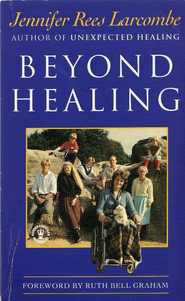 Beyond Healing: Larcombe, Jennifer Rees: 9780340621363: Amazon.com: Books