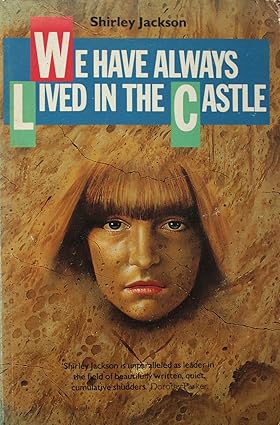 We Have Always Lived in the Castle: Shirley Jackson: 9780948164361 ...