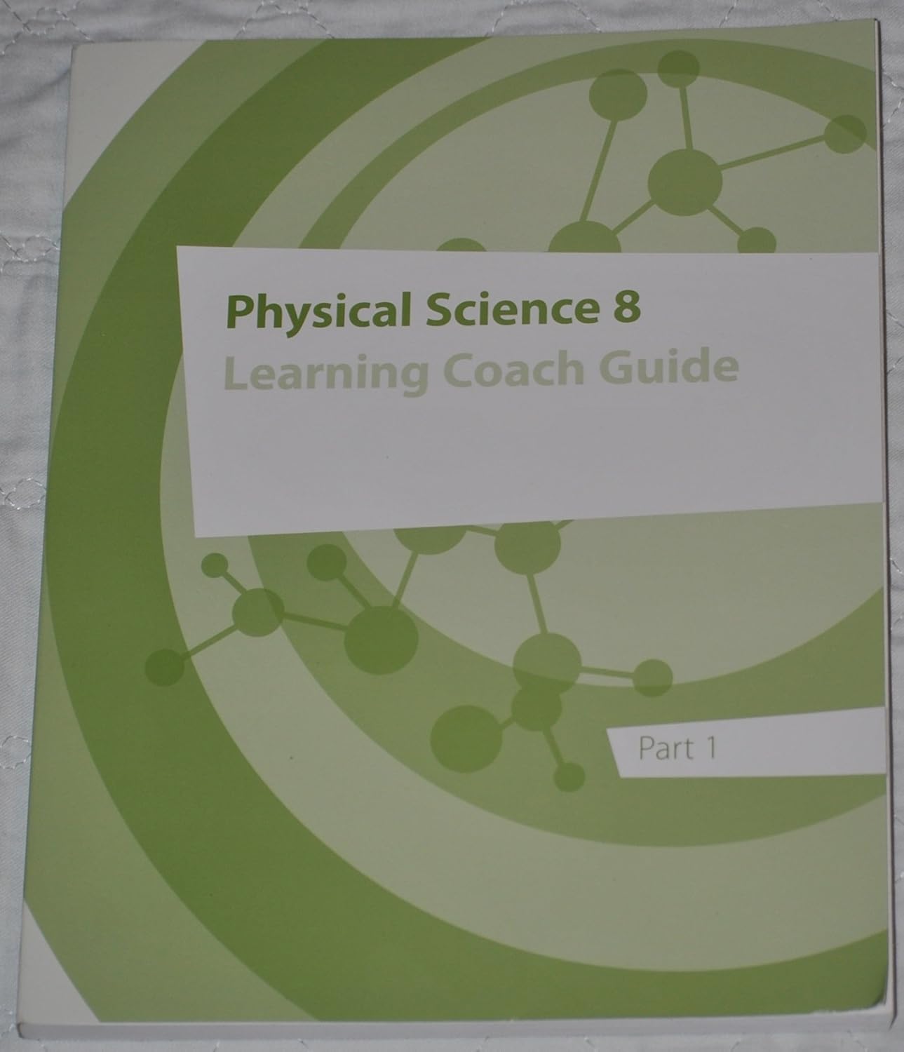Physical Science 8 Learning Coach Guide part 1: unknown author ...