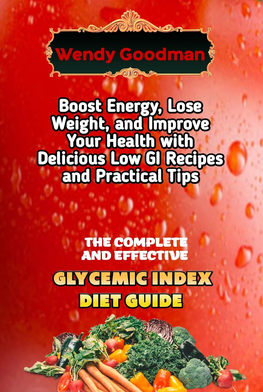 Amazon.com: THE COMPLETE AND EFFECTIVE Glycemic index diet GUIDE: Boost ...