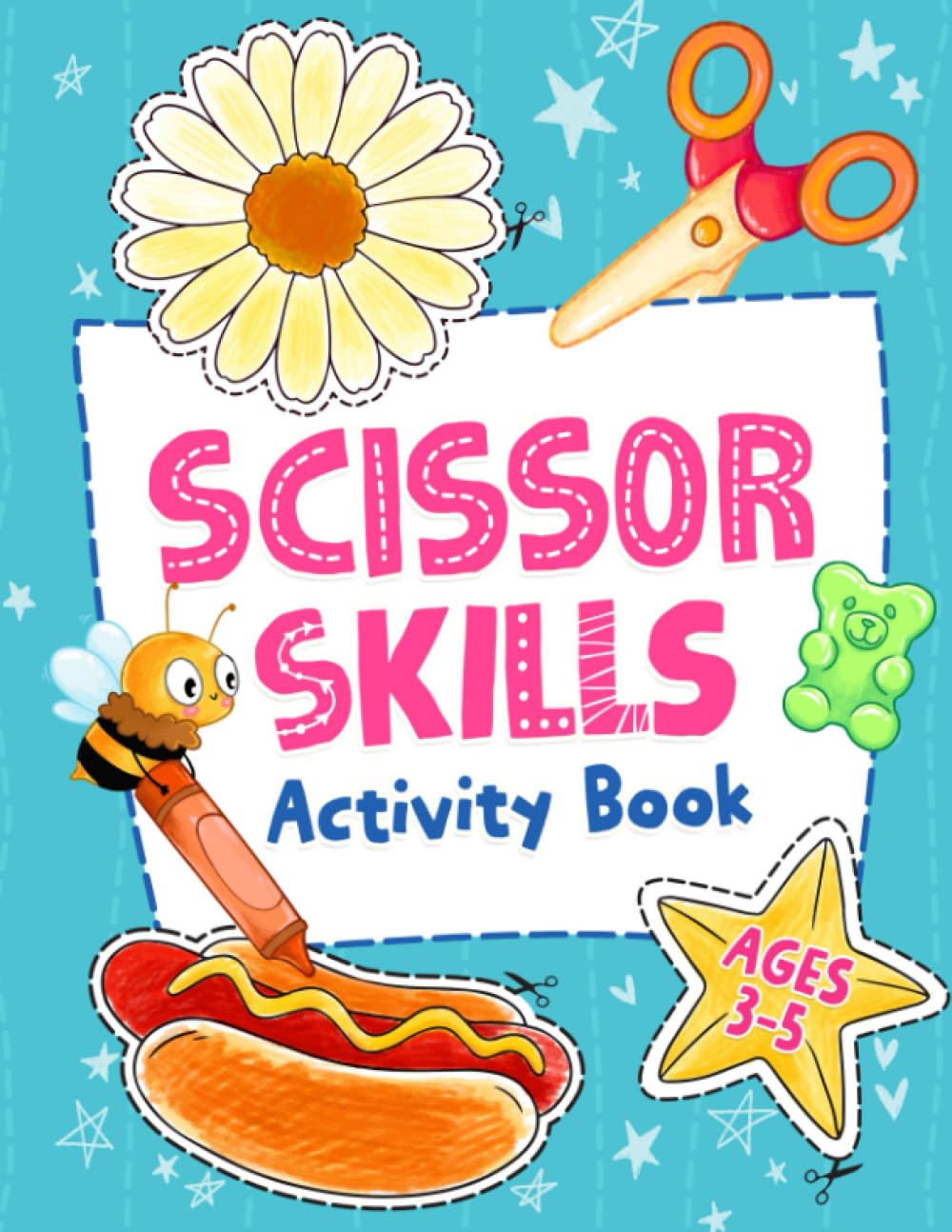 Scissor Skills: Basic Cutting Practice and Coloring Activity Workbook ...
