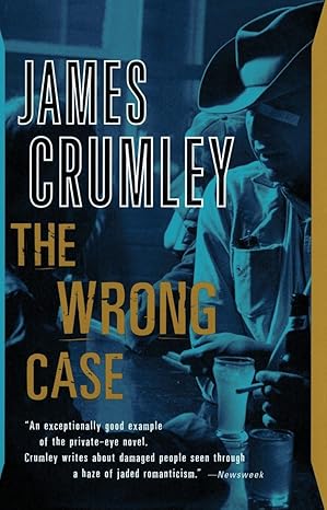 Amazon.com: The Wrong Case: 9780394735580: Crumley, James: Books