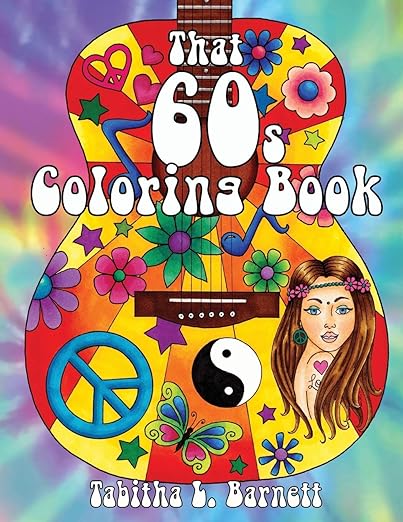Amazon.com: That 60s Coloring Book: 25 Hippie Inspired Adult Coloring ...