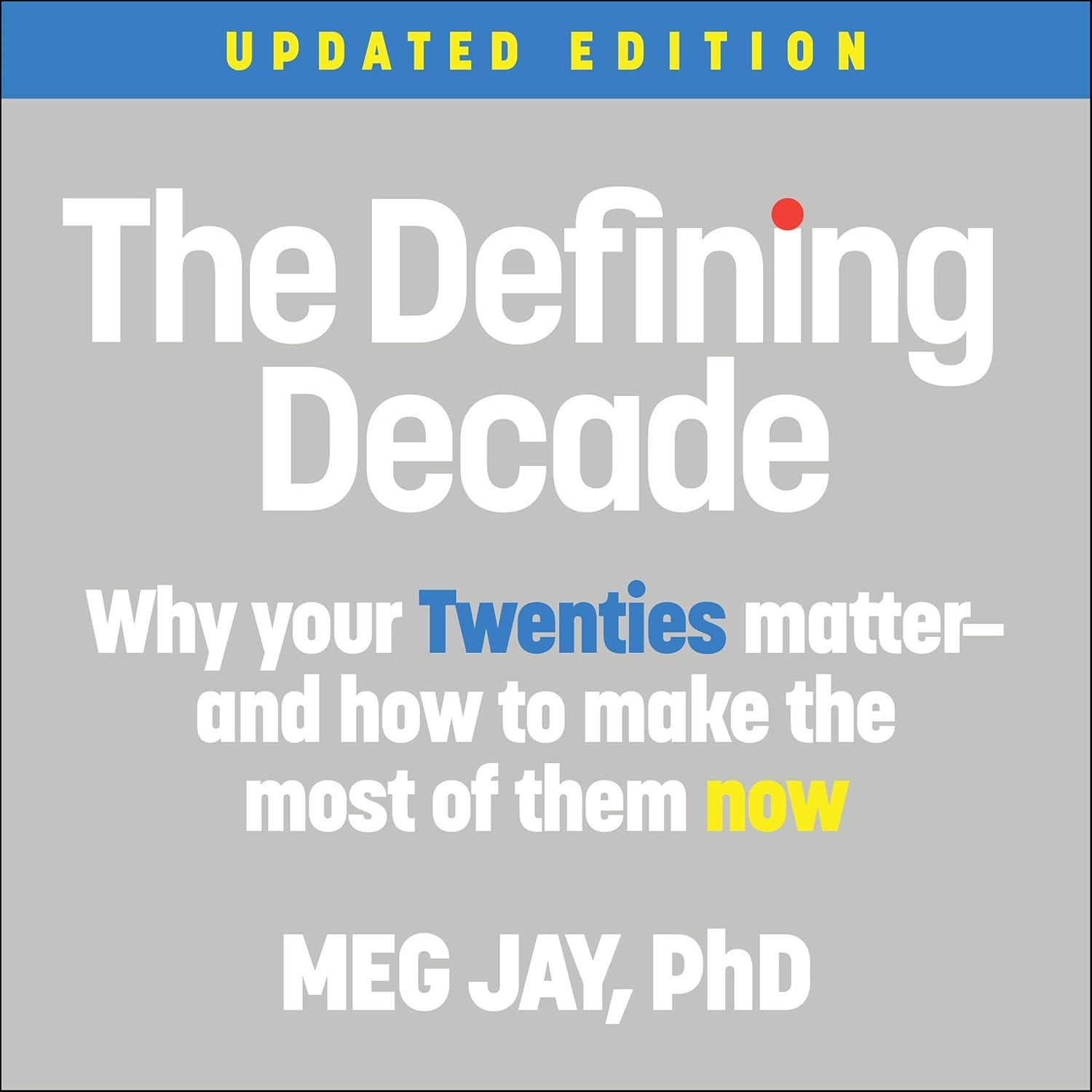 Amazon.com: The Defining Decade: Why Your Twenties Matter - and How to ...