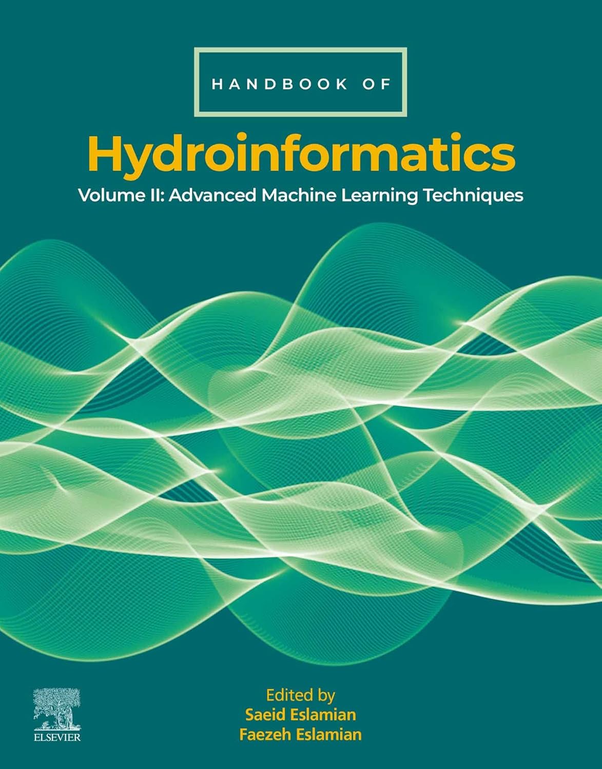 Amazon.com: Handbook of HydroInformatics: Volume II: Advanced Machine ...