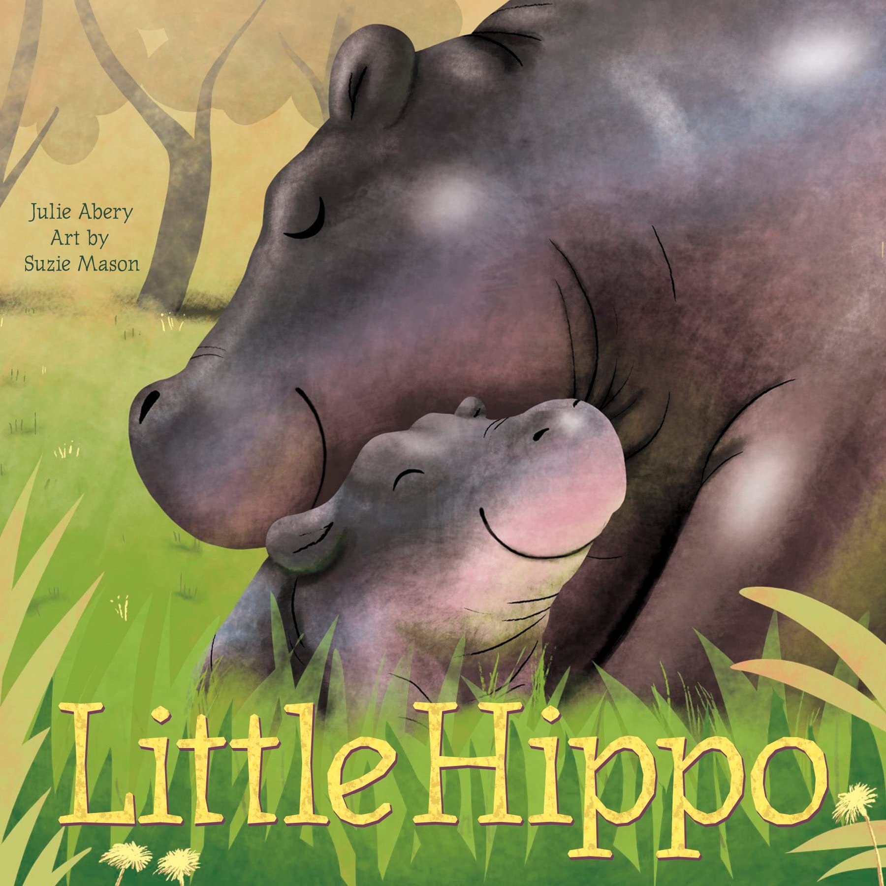 Little Hippo (Little Animal Friends): Abery, Julie, Mason, Suzie ...