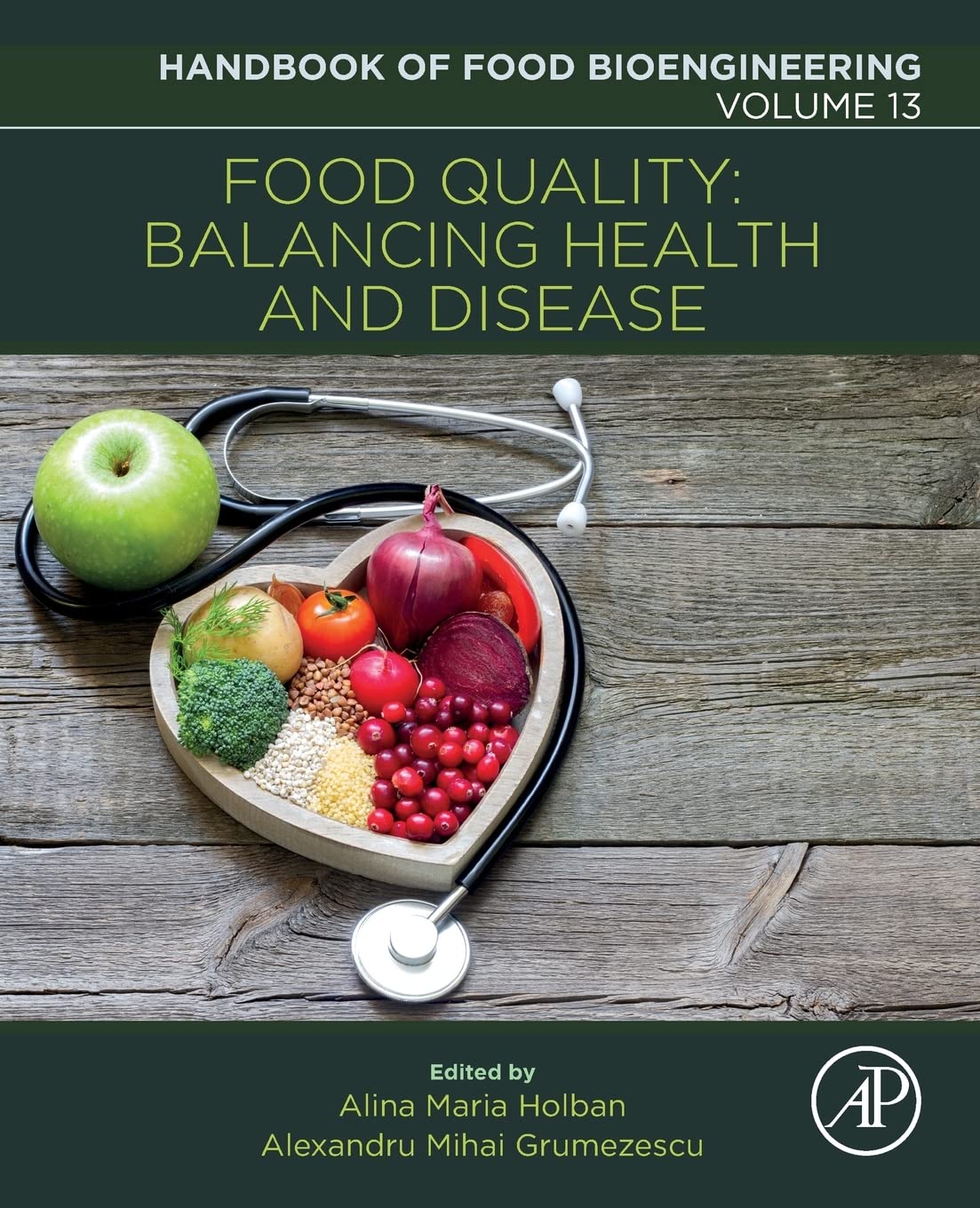 Food Quality: Balancing Health and Disease (Volume 13) (Handbook of ...