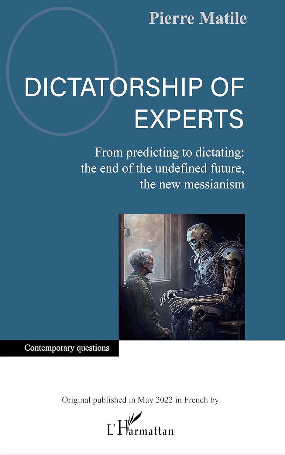 Amazon.com: Dictatorship of experts: From predicting to dictating: the ...