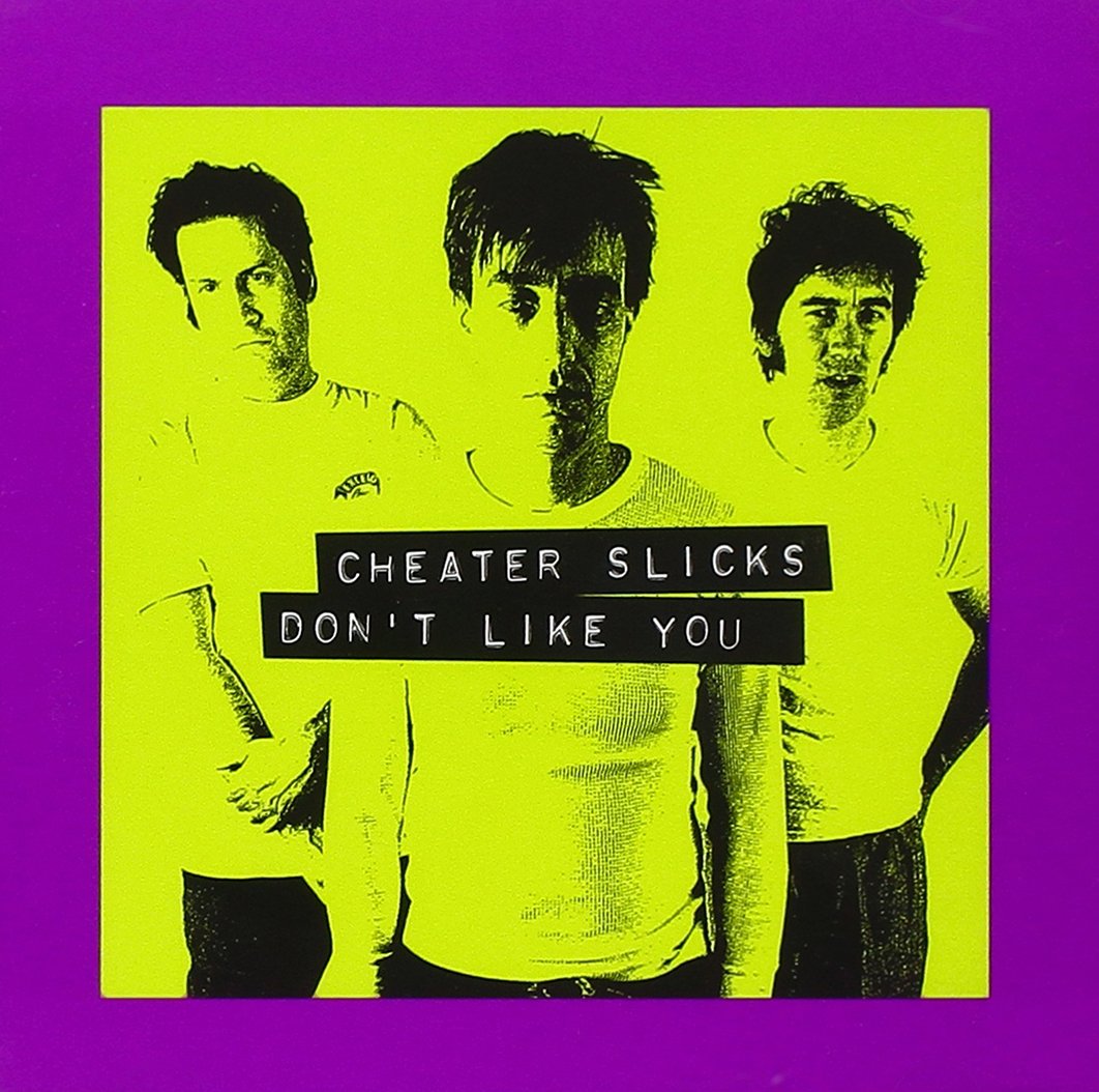 CHEATER SLICKS - Don't Like You - Amazon.com Music