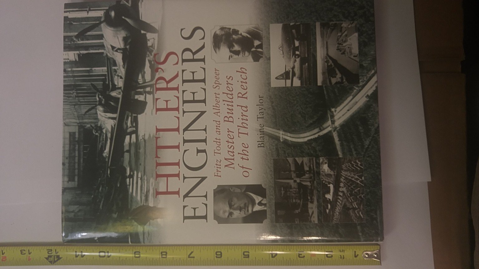 Hitler's Engineers: Fritz Todt and Albert Speer - Master Builders of ...