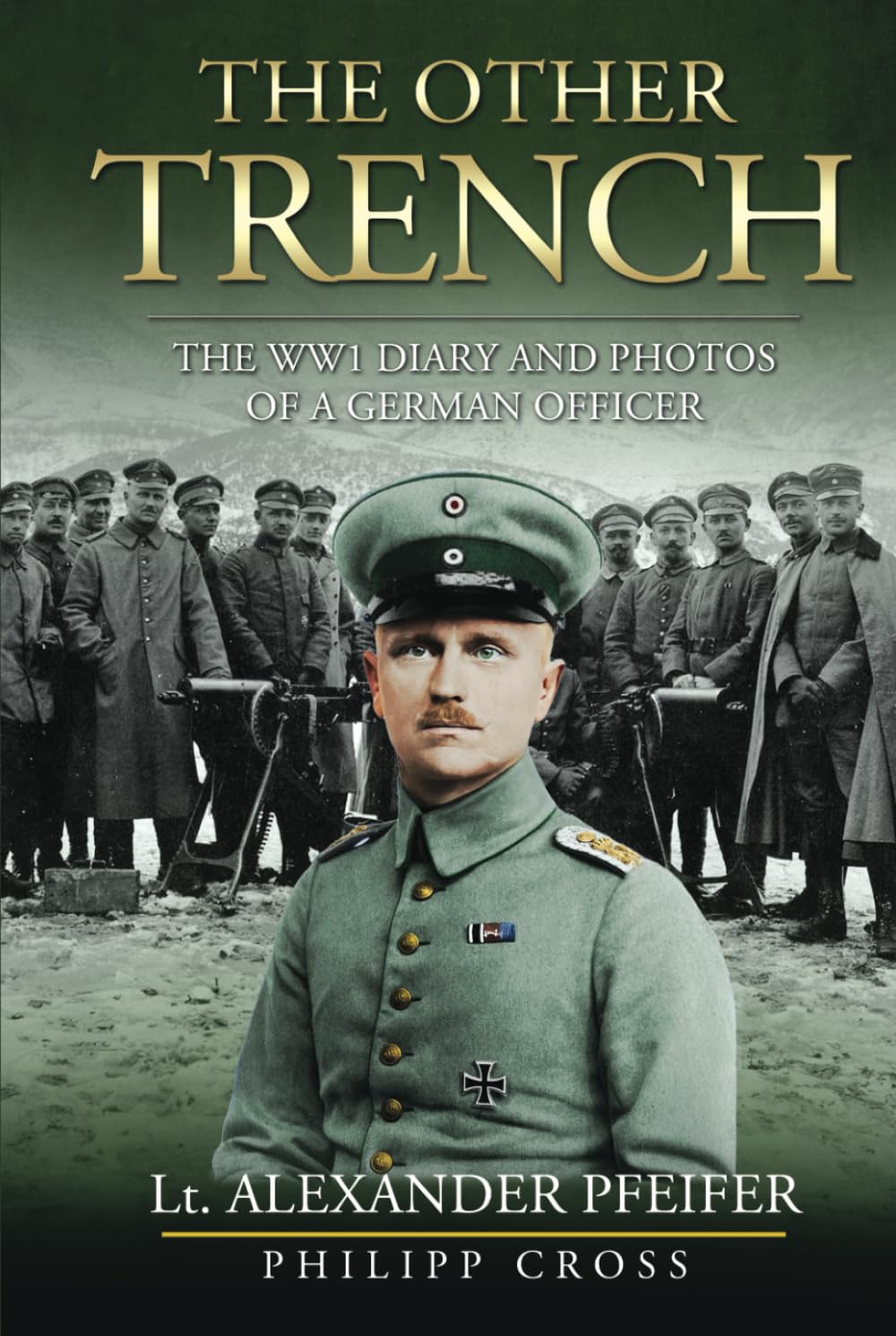 Amazon.com: The Other Trench: The WW1 Diary and Photos of a German ...