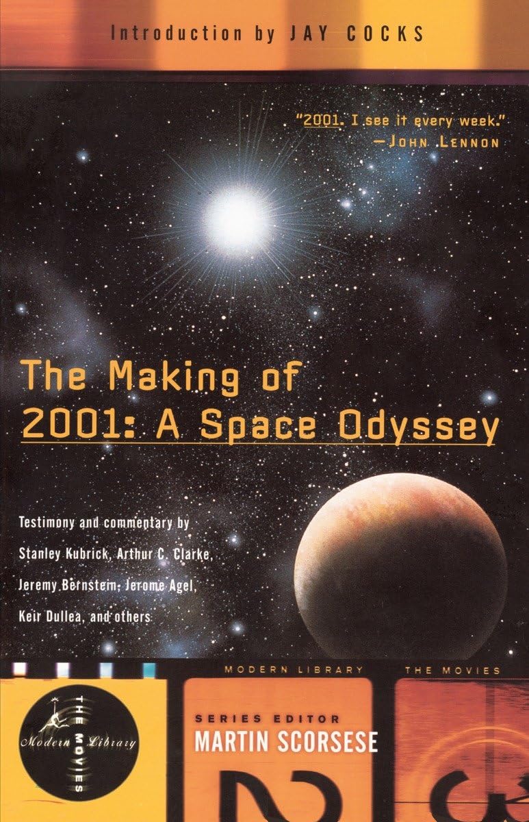 The Making of 2001: A Space Odyssey (Modern Library Movies): Schwam ...