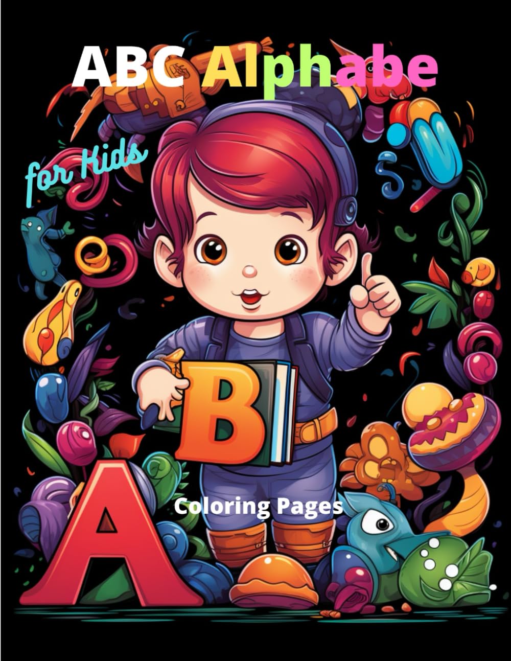 ABC Alphabet Coloring Pages for Kids: "Coloring Fun and Alphabet ...