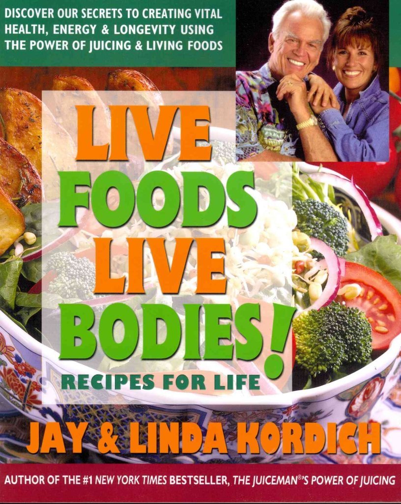 Snapklik.com : Live Foods, Live Bodies: Recipes For Life