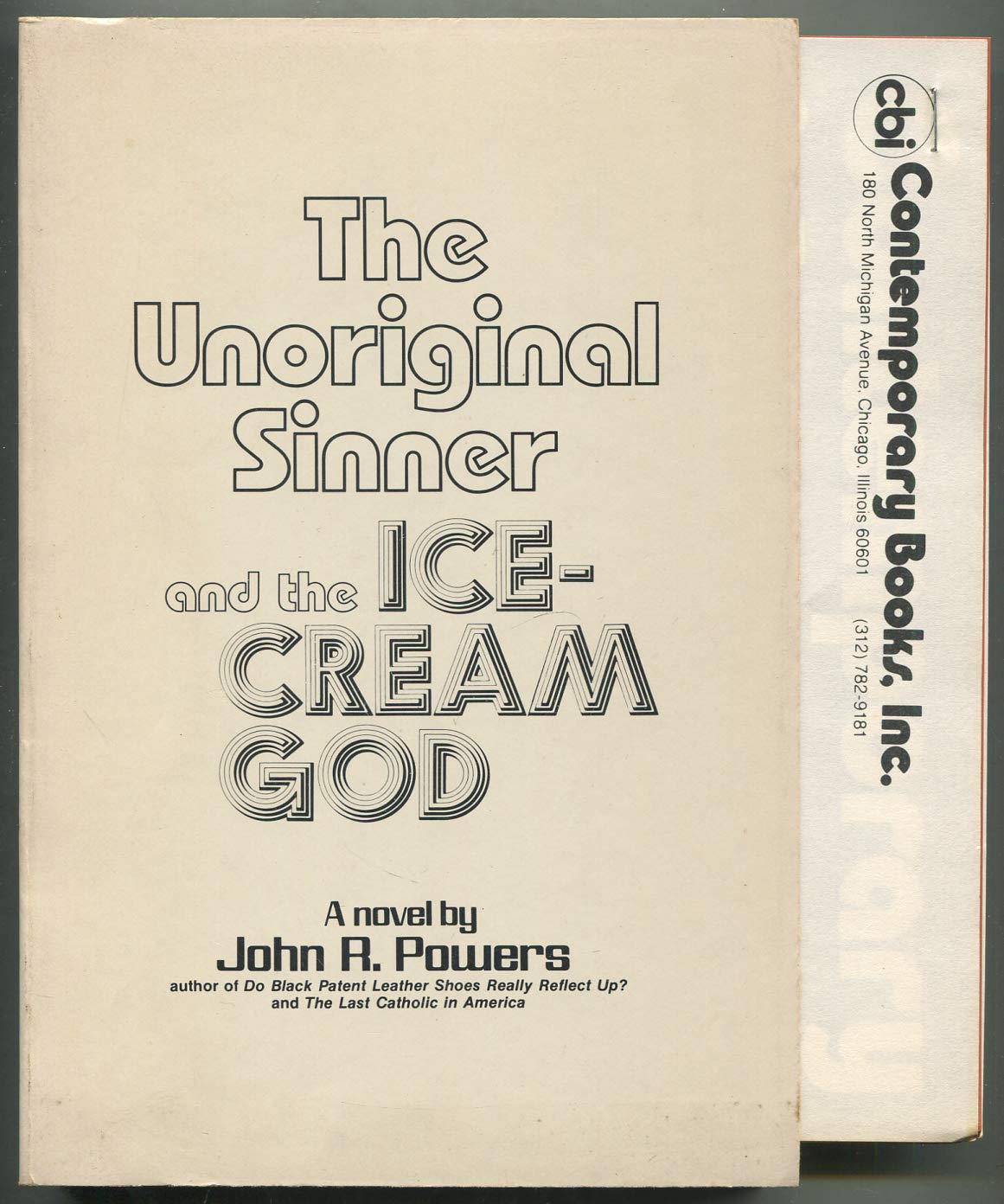 The Unoriginal Sinner and the Ice-Cream God: POWERS, John R ...