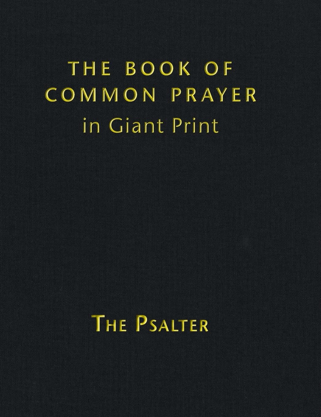 Buy Book of Common Prayer Giant Print, CP800: Volume 3, The Psalter ...