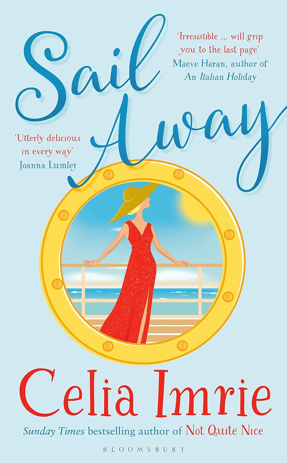 Sail Away: Amazon.co.uk: Imrie, Celia: 9781408883228: Books