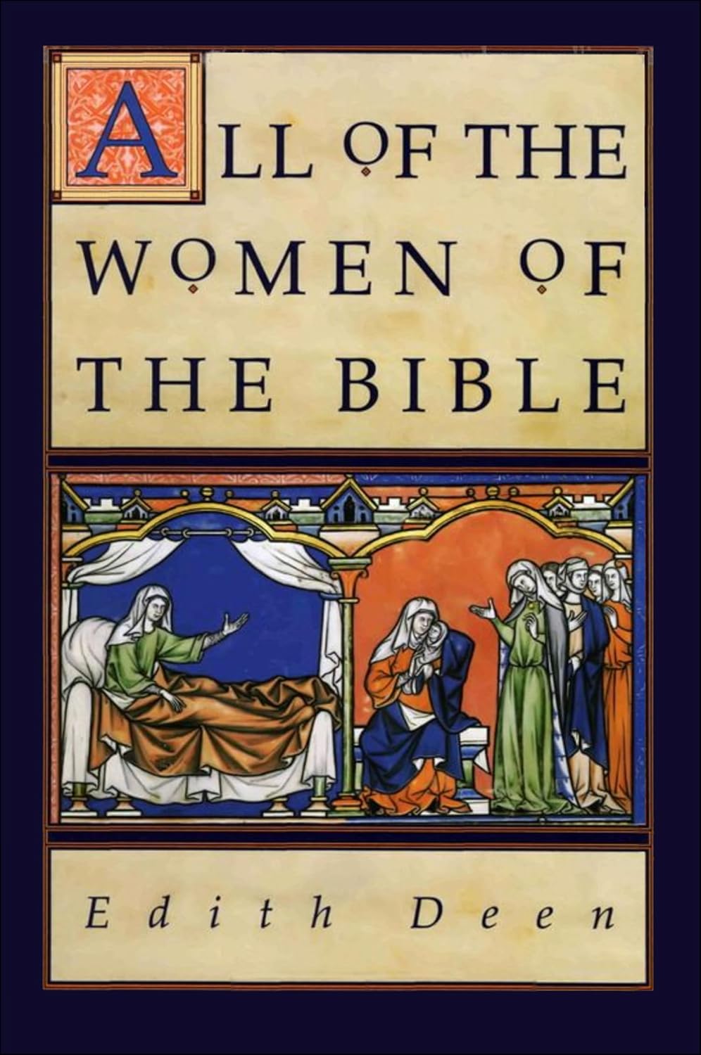 All Of The Women Of The Bible Kindle Edition By Deen Edith Religion