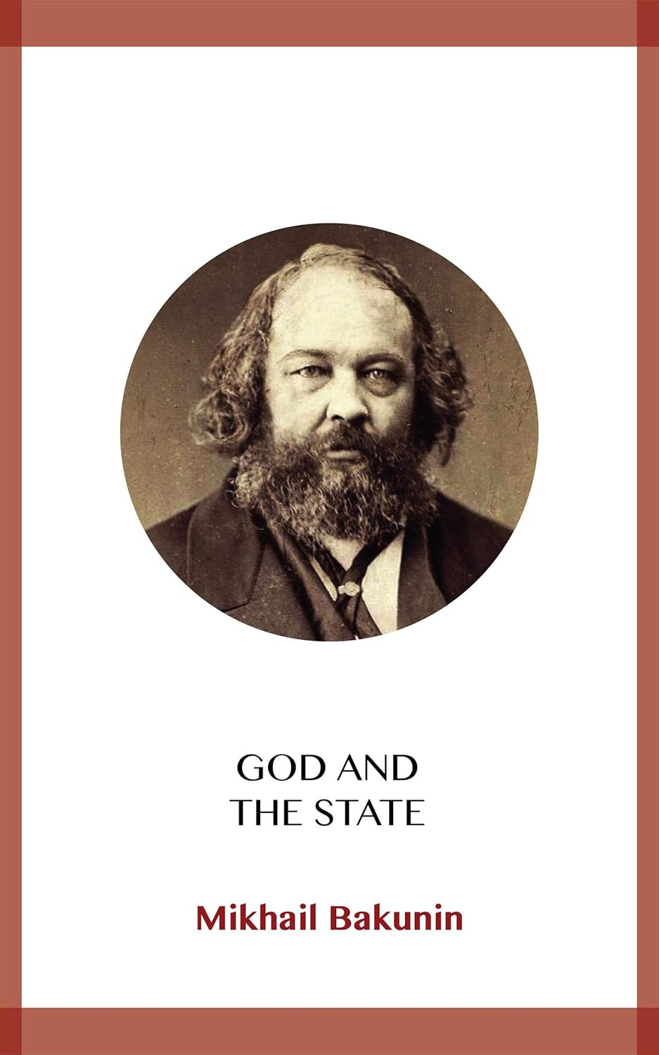 God and the State - Kindle edition by Mikhail Bakunin. Politics ...