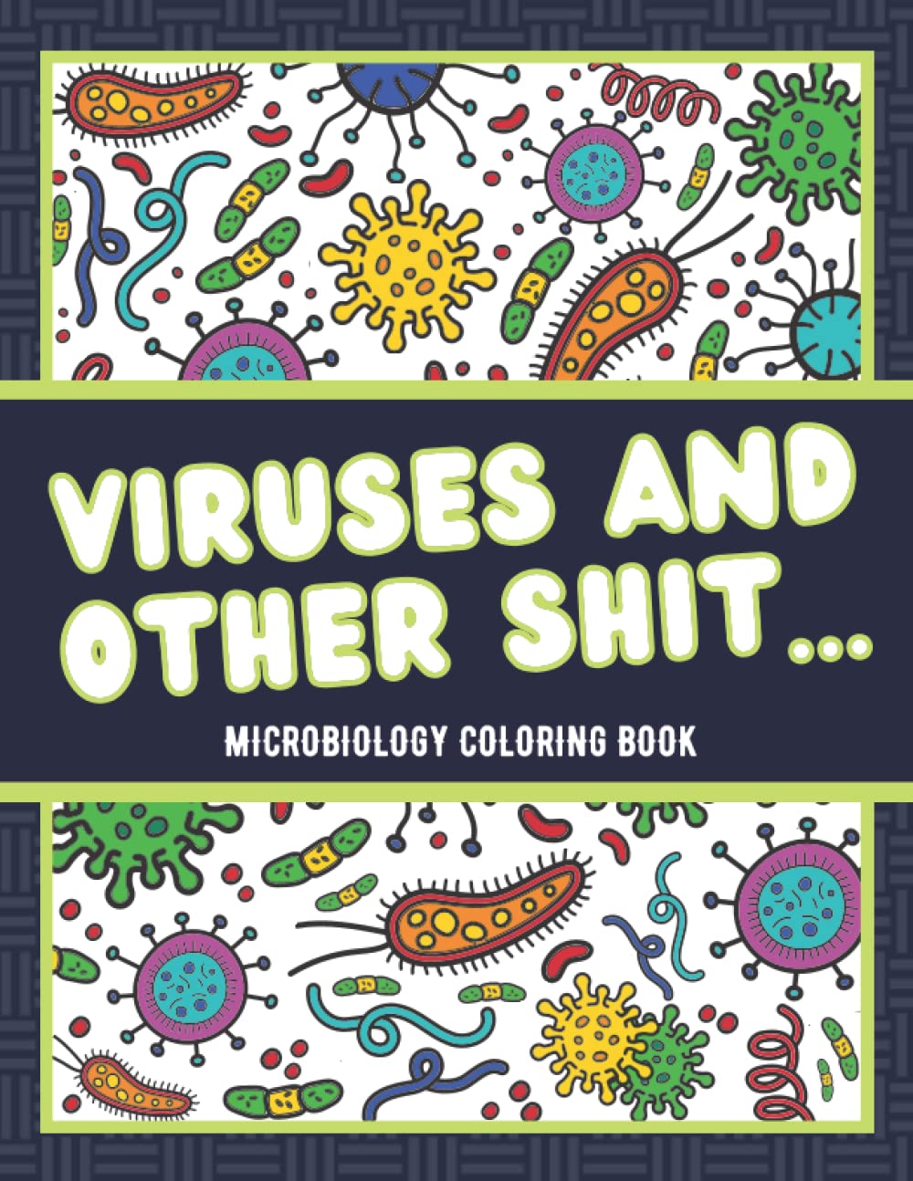Amazon.com: Viruses And Other Shit... Microbiology Coloring Book: An ...