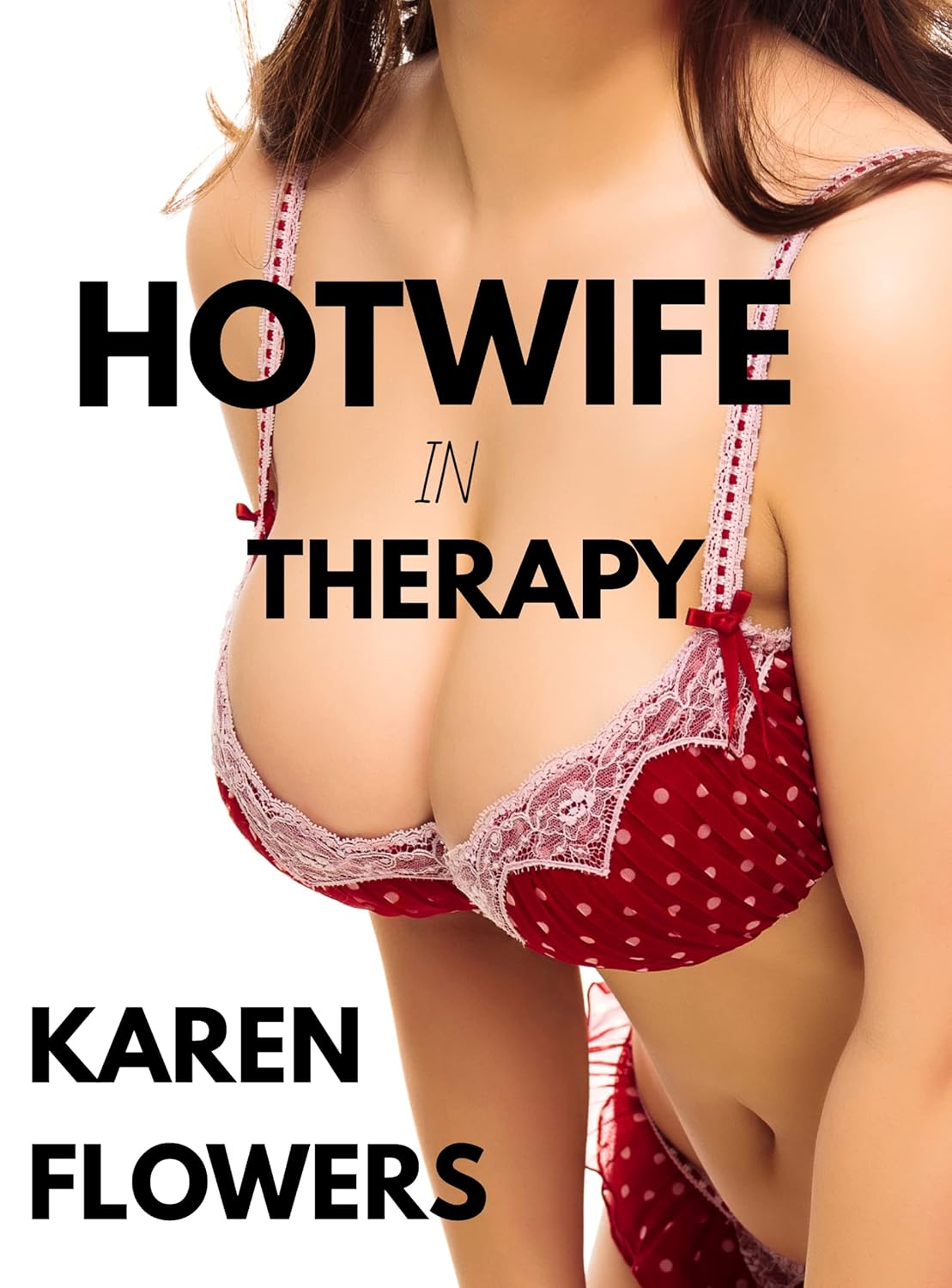 Hotwife in Therapy (Cheating Wife Series Book 20) - Kindle edition by ...