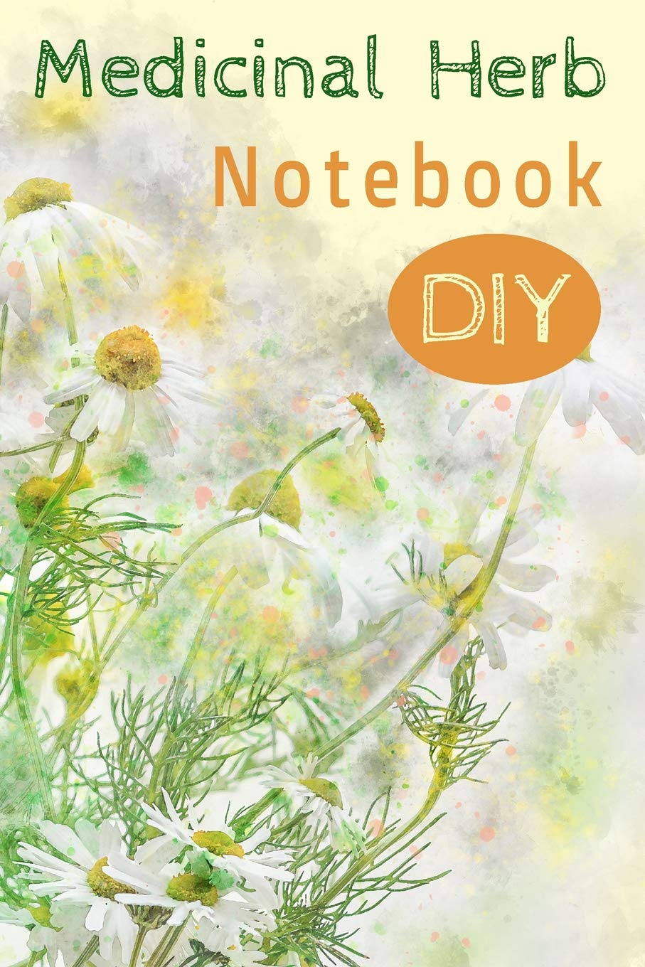Medicinal Herb Notebook DIY: herbal materia medica do-it-yourself blank ...