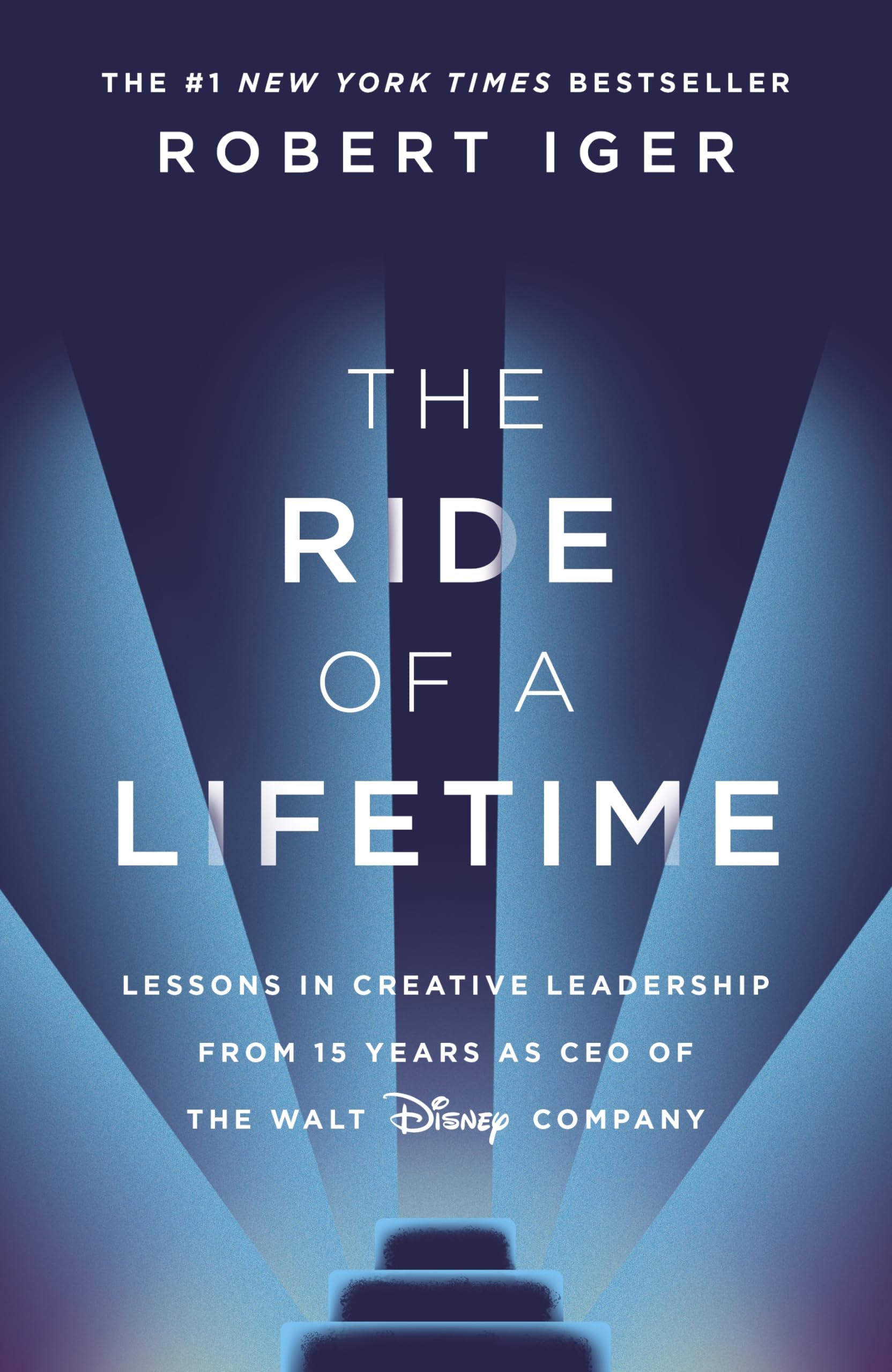 Amazon.com: The Ride of a Lifetime: Lessons in Creative Leadership from ...
