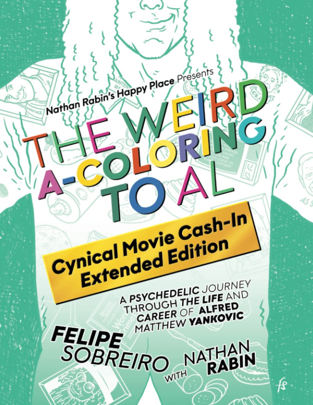 Amazon.com: The Weird A-Coloring to Al: Cynical Movie Cash-In Extended ...