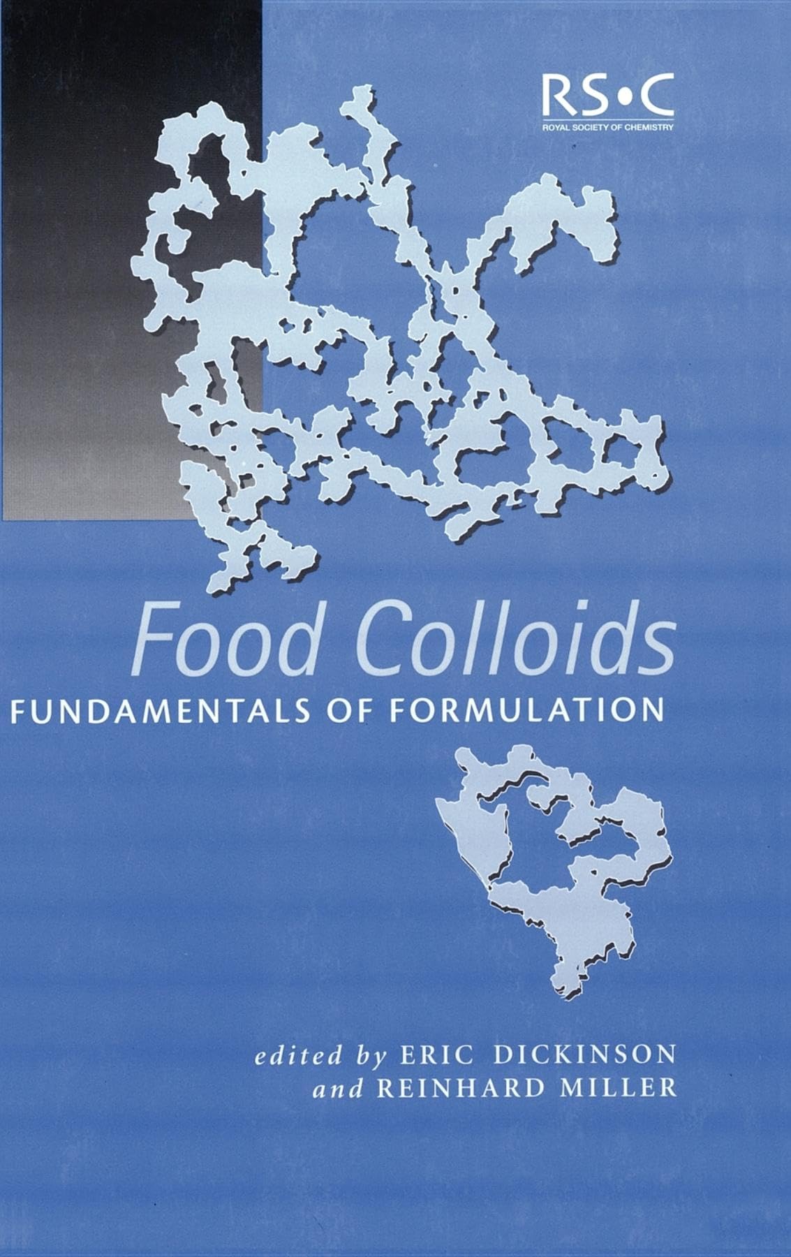 Food Colloids: Fundamentals of Formulation: Volume 258 (Special ...