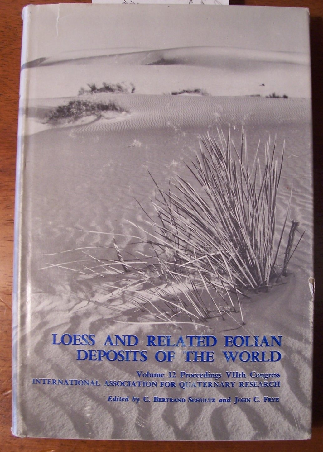 Loess and Related Eolian Deposits of the World. Volume 12: Bertrand ...