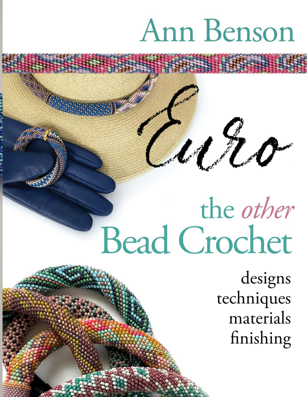 Bead Crochet Euro: the other bead crochet: Benson, Ann: 9798325410048 ...