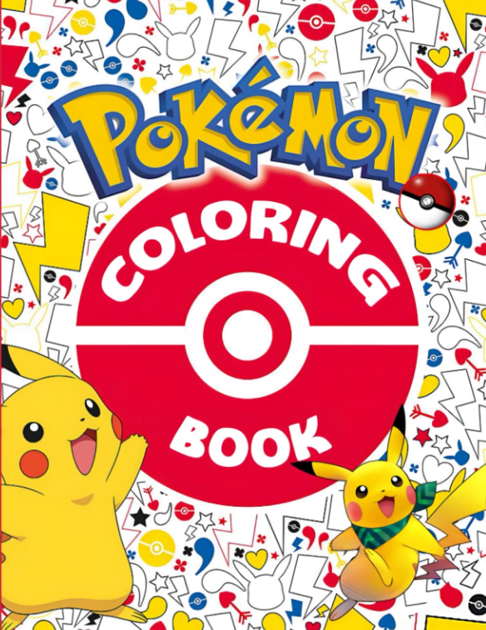 Buy 𝙿𝚘𝚔é𝚖𝚘𝚗 Coloring Book: 150 High-Quality 𝙿𝚘𝚔é𝚖𝚘𝚗 Coloring pages ...