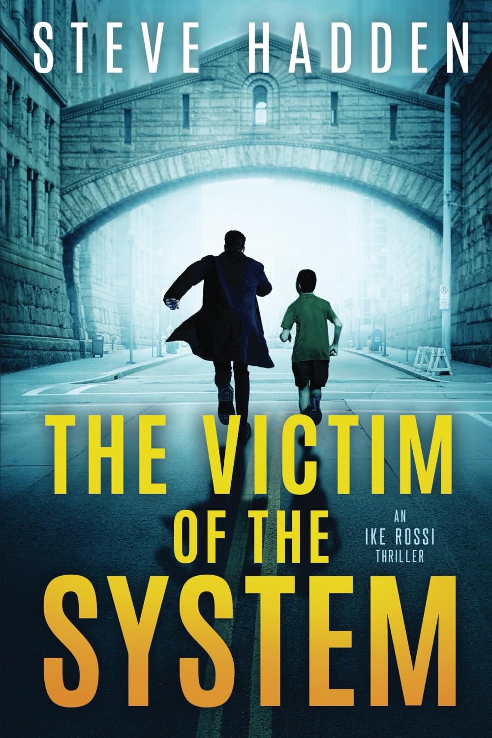 Amazon | The Victim of the System (Ike Rossi) | Hadden, Steve | Suspense