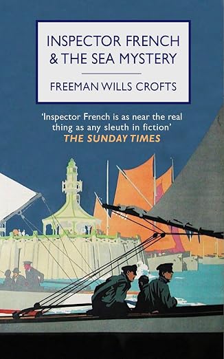 Inspector French and the Sea Mystery - Kindle edition by Crofts ...